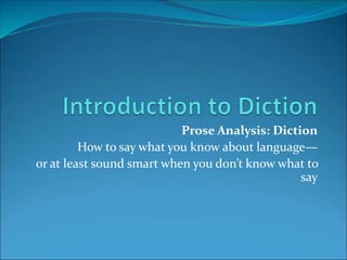 Introduction to Diction and its types and functions | PPT