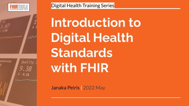 Introduction to Digital Health Standards with HL7 FHIR | PDF
