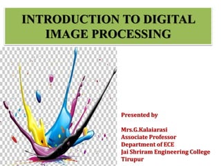 Introduction to Digital Image Processing | PPT