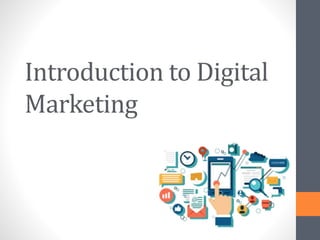 Introduction to digital marketing | PPTX | Search | Internet
