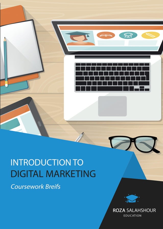 Introduction to Digital Marketing Coursework Briefs | PDF