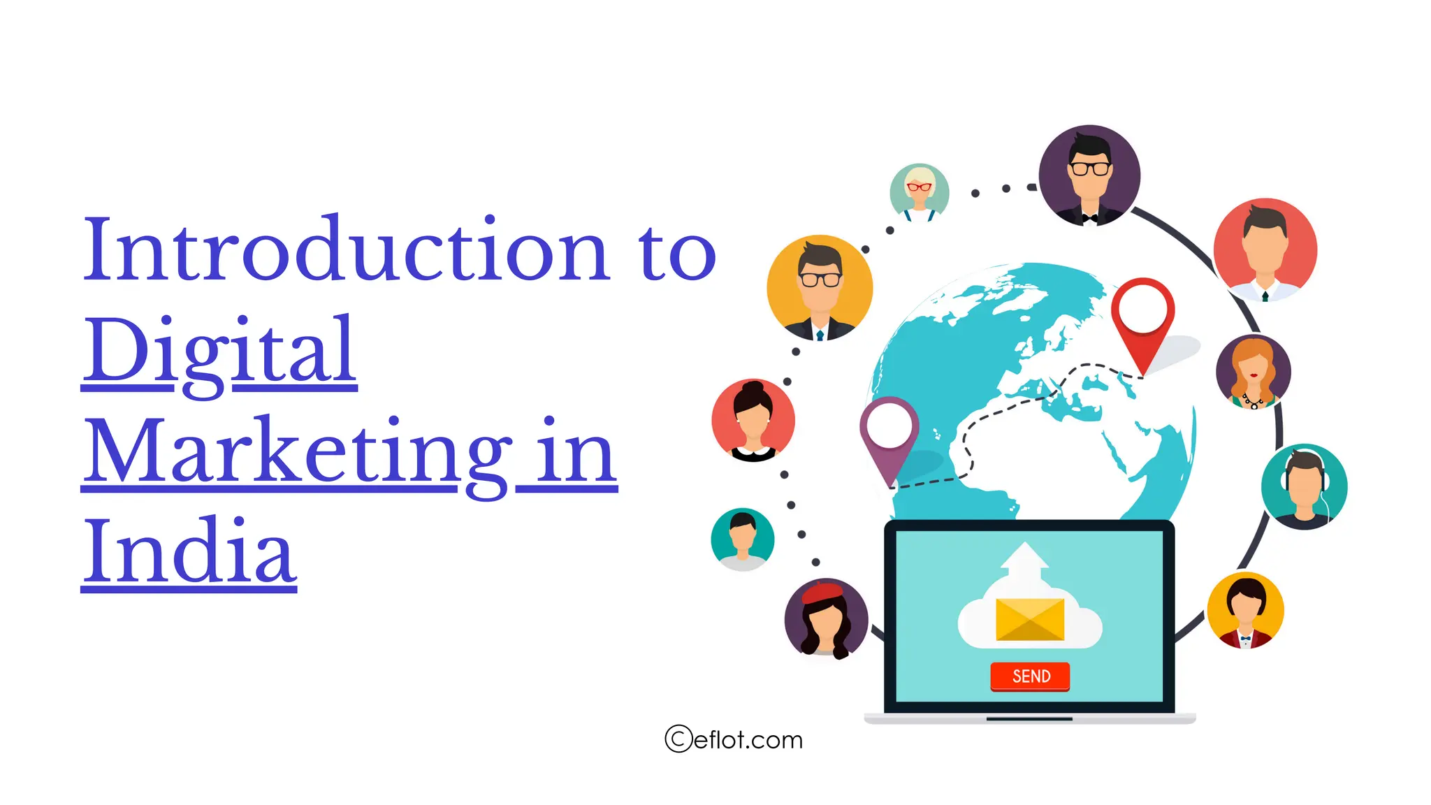 Introduction to Digital Marketing in India | Eflot | PDF