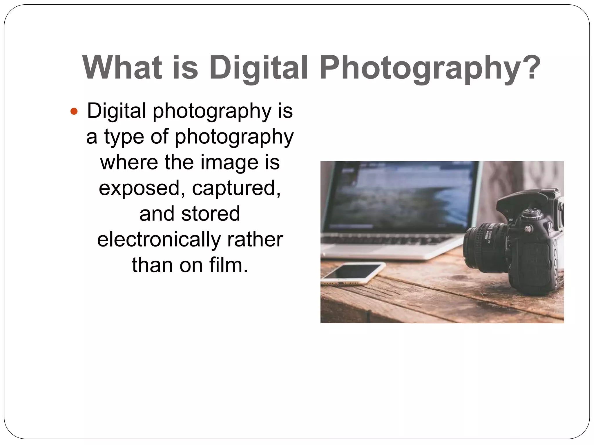 Introduction to Digital Photography.pptx