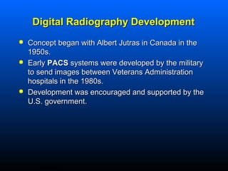 Introduction to digital radiography and pacs | PPT