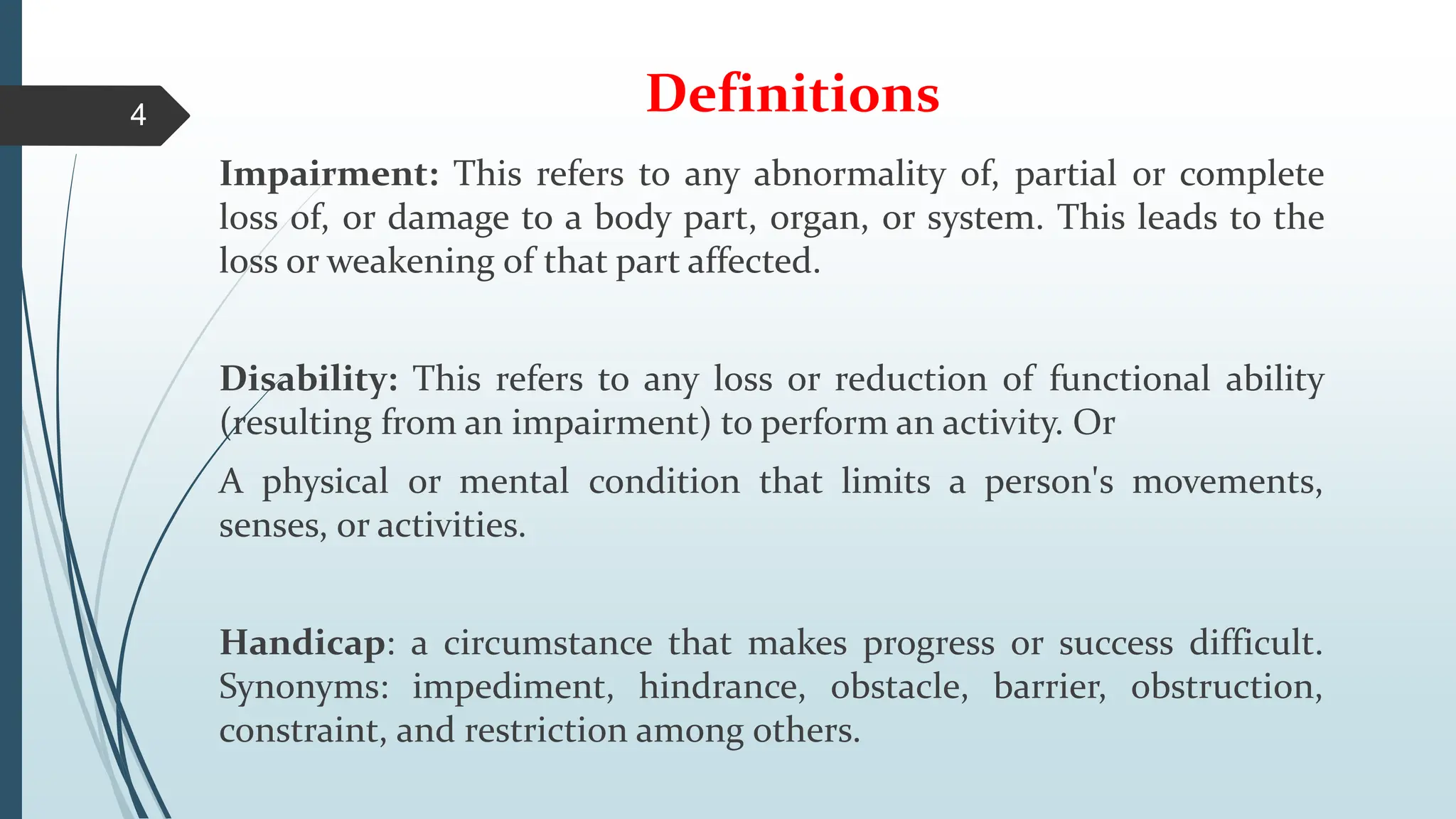 INTRODUCTION TO DISABILITIES. INCLUDING TYPES AND CAUSES OF DISABILITY ...