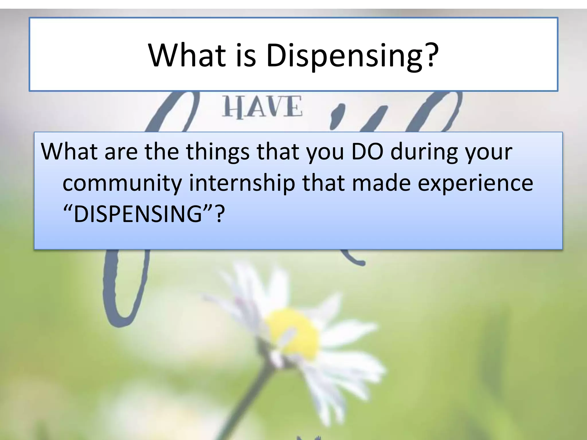 Introduction to dispensing and medication counseling | PPTX