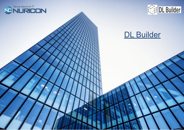 Introduction to DL-BUILDER | PPT