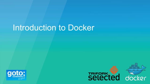 Introduction to docker | PPTX | Operating Systems | Computer Software and Applications