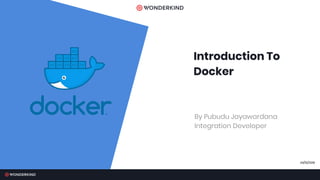 Introduction to Docker | PPTX | Operating Systems | Computer Software and Applications