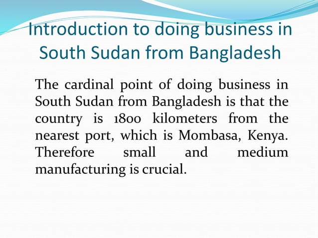 Introduction to doing business in South Sudan from.pptx
