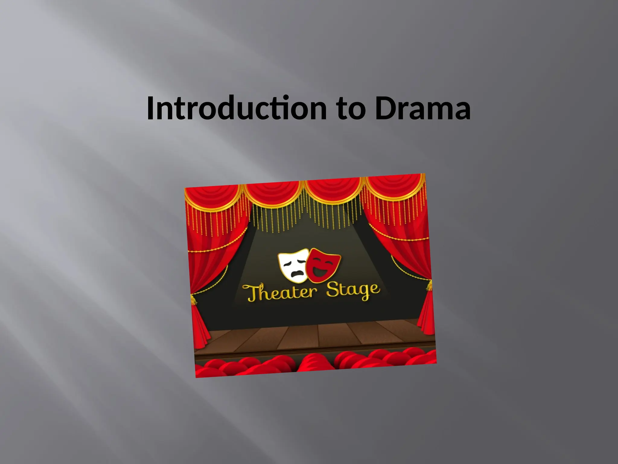 Introduction to Drama - 1st prep....pptx