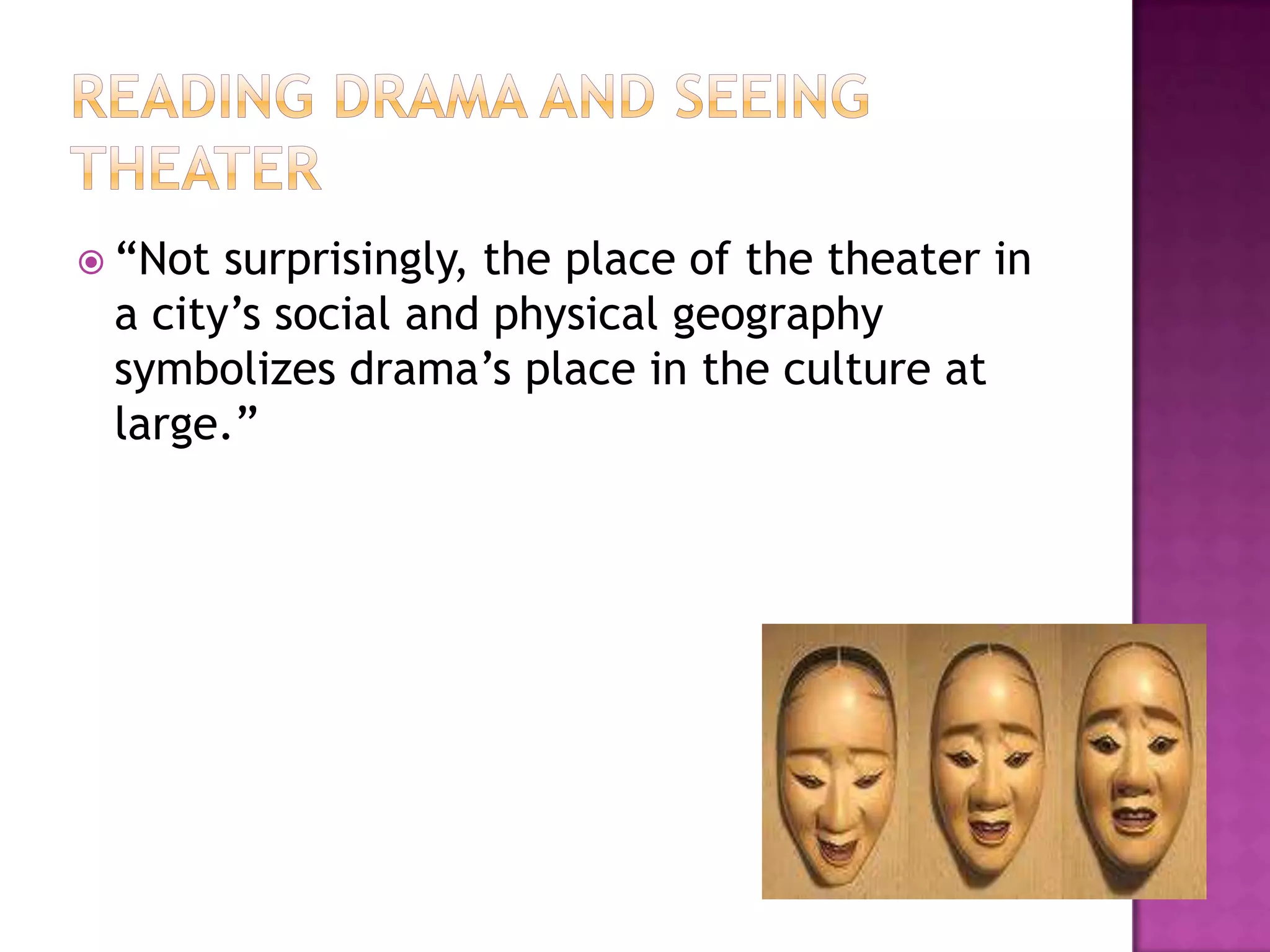 Introduction to drama, theater, and culture | PPTX | Theater Venues ...