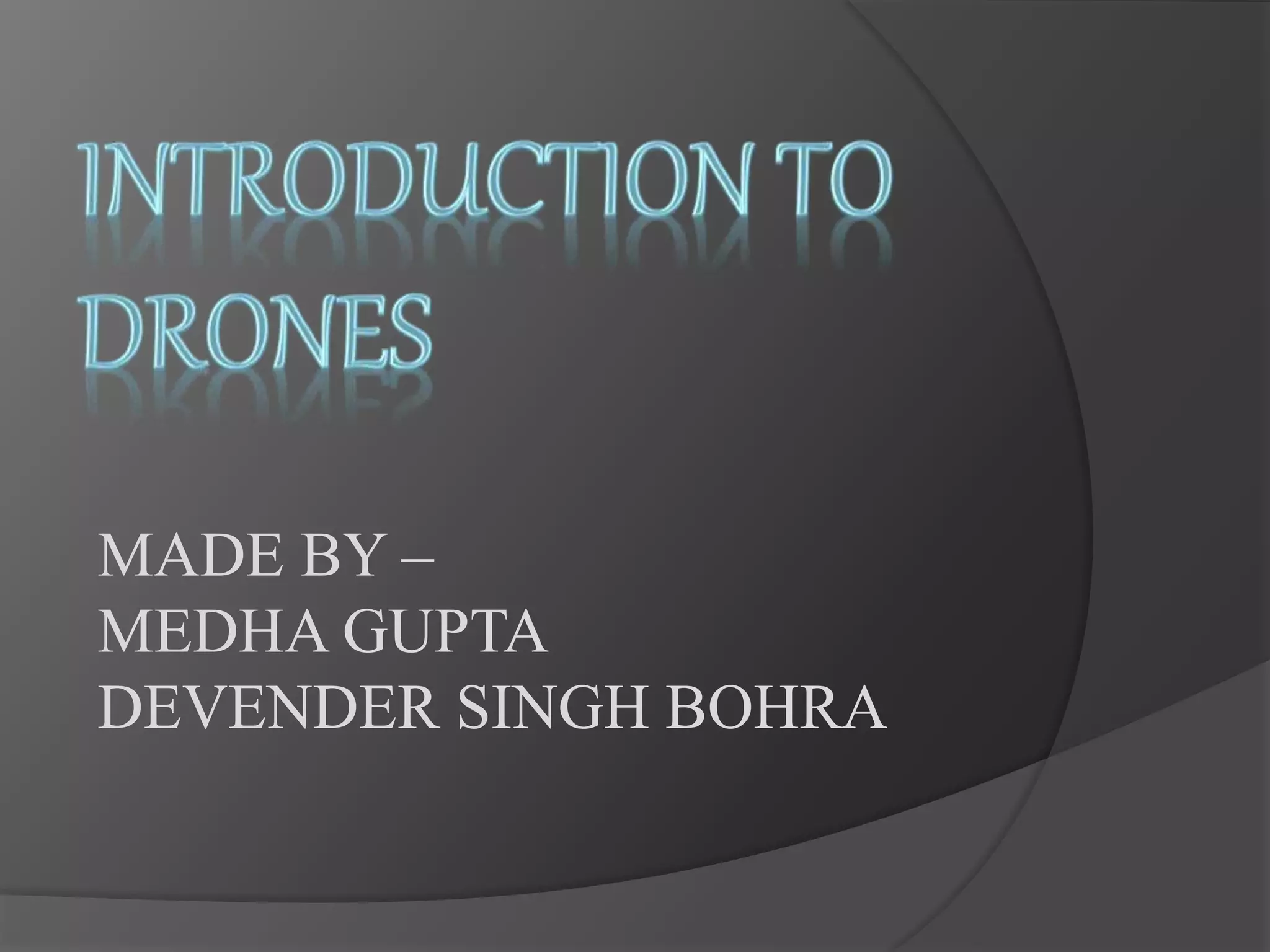 1. Introduction to drones | PPTX