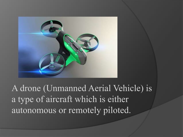 1. Introduction to drones | PPTX | Radio Control | Hobbies & Interests