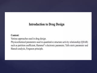 INTRODUCTION TO DRUG DESIGN PRESENTATION | PPT