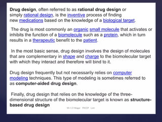 INTRODUCTION TO DRUG DESIGN PRESENTATION | PPT