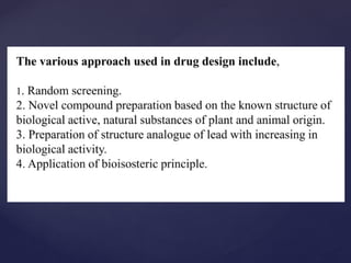 INTRODUCTION TO DRUG DESIGN PRESENTATION | PPT