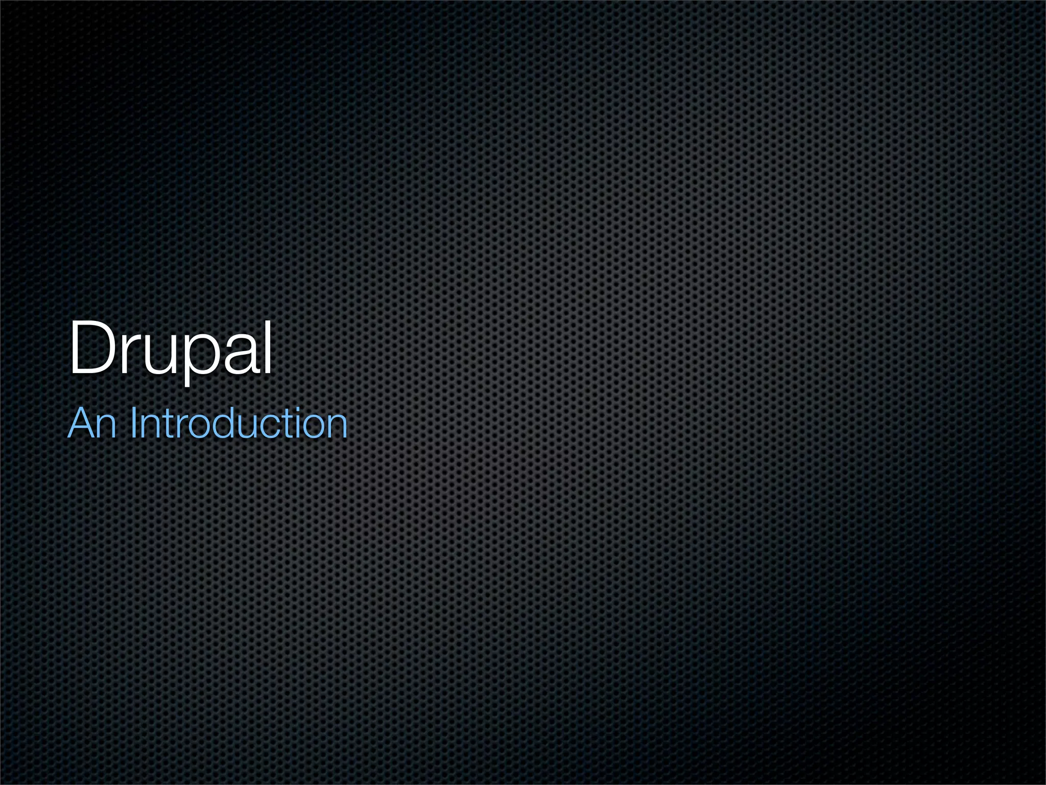 Introduction To Drupal | PPT