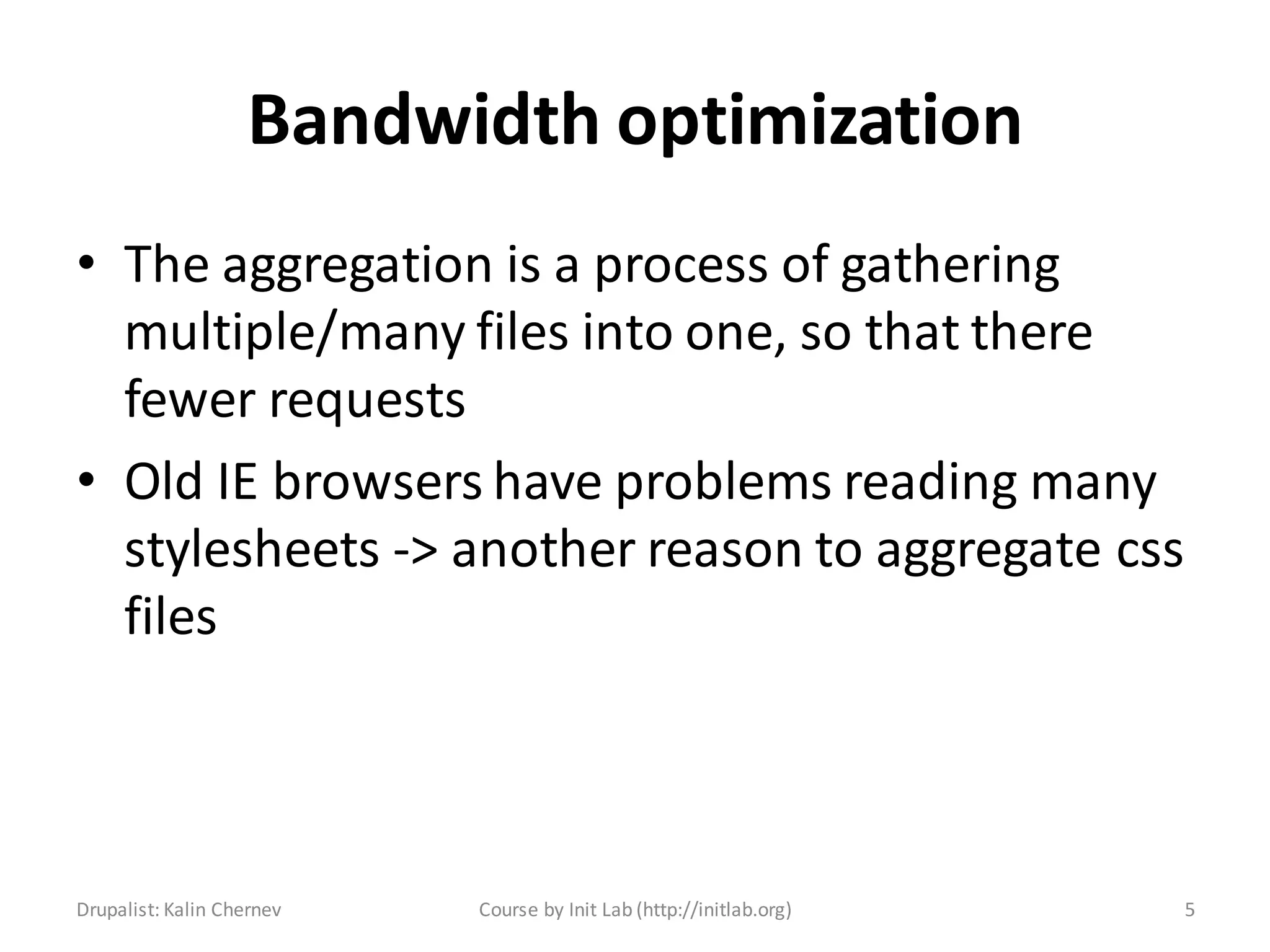 Introduction to Drupal 7 - Performance optimization | PPT