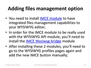 Introduction to Drupal 7 - Installing and configuring WYSIWYG editors in Drupal | PDF