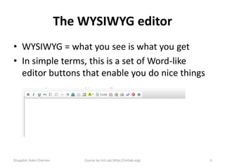 Introduction to Drupal 7 - Installing and configuring WYSIWYG editors in Drupal | PDF