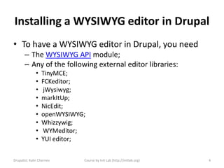 Introduction to Drupal 7 - Installing and configuring WYSIWYG editors in Drupal | PDF