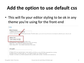 Introduction to Drupal 7 - Installing and configuring WYSIWYG editors in Drupal | PDF
