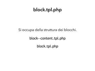 Introduzione al Theme Engin di Drupal 7 | PPT