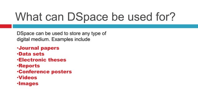 Introduction to DSpace | PPTX | Databases | Computer Software and ...