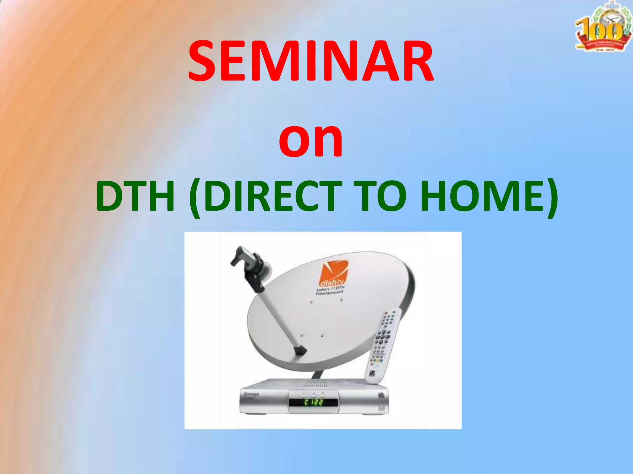 DTH Power Point Presentation | PPTX