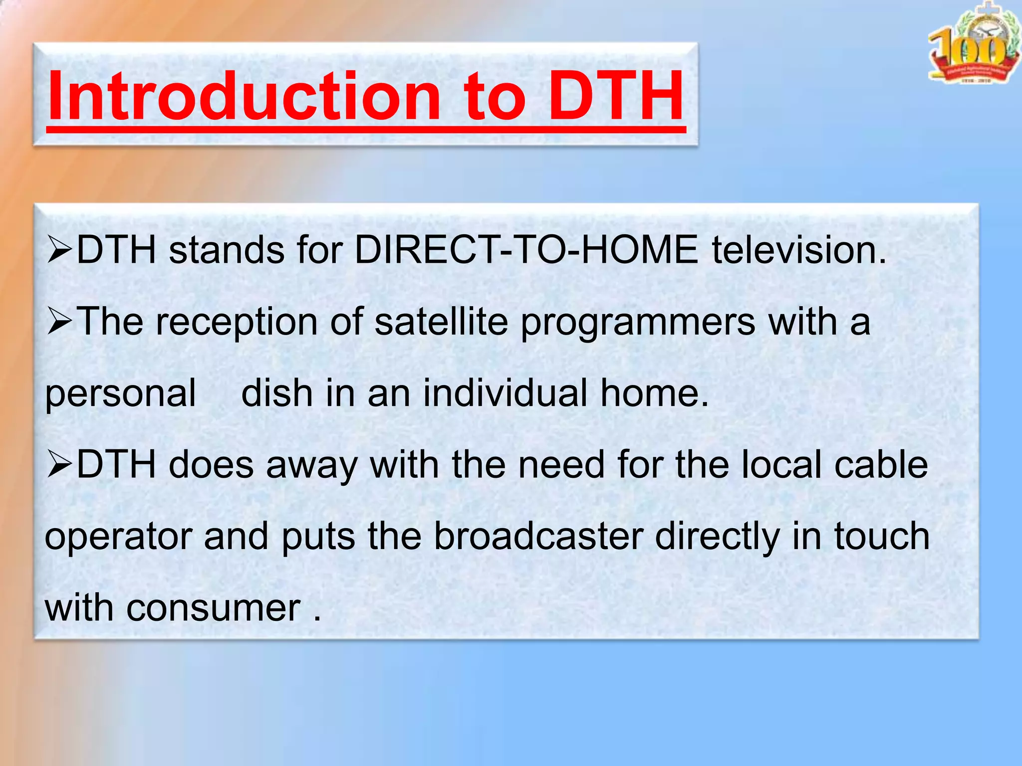 DTH Power Point Presentation | PPTX