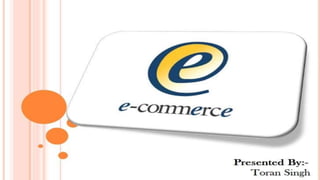 introduction to e-commerce.pptx | Business | Business and Finance