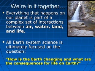 1_Introduction to Earth Science - Branches and Systems (1st day) | PPT