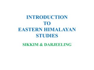 Introduction to Eastern Himalayan.pptx.pdf