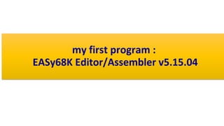 Introduction to EASy68K (1).pdf | Programming Languages | Computing