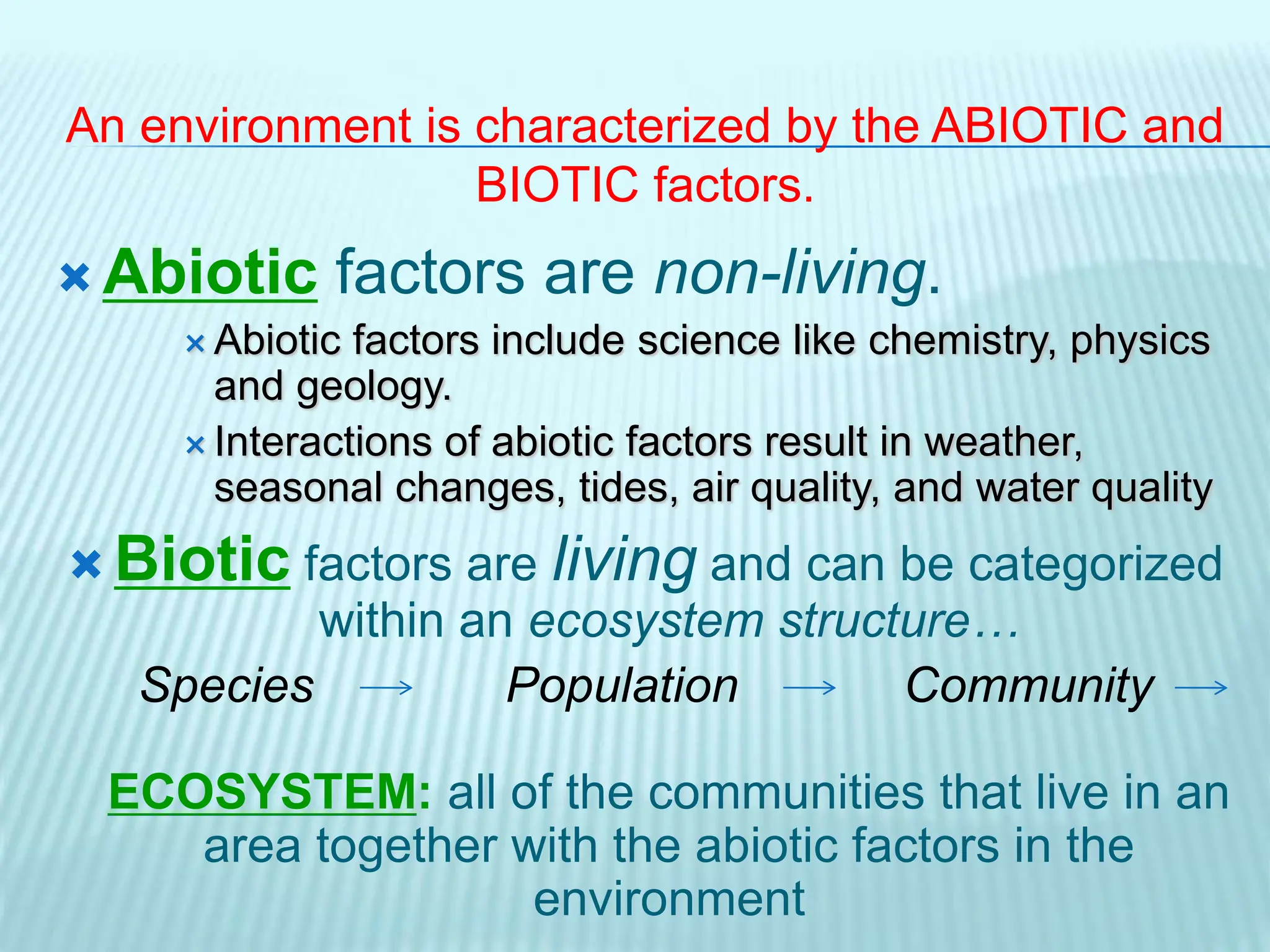 Introduction to Ecology(Biotic and Abiotic Factors).ppt