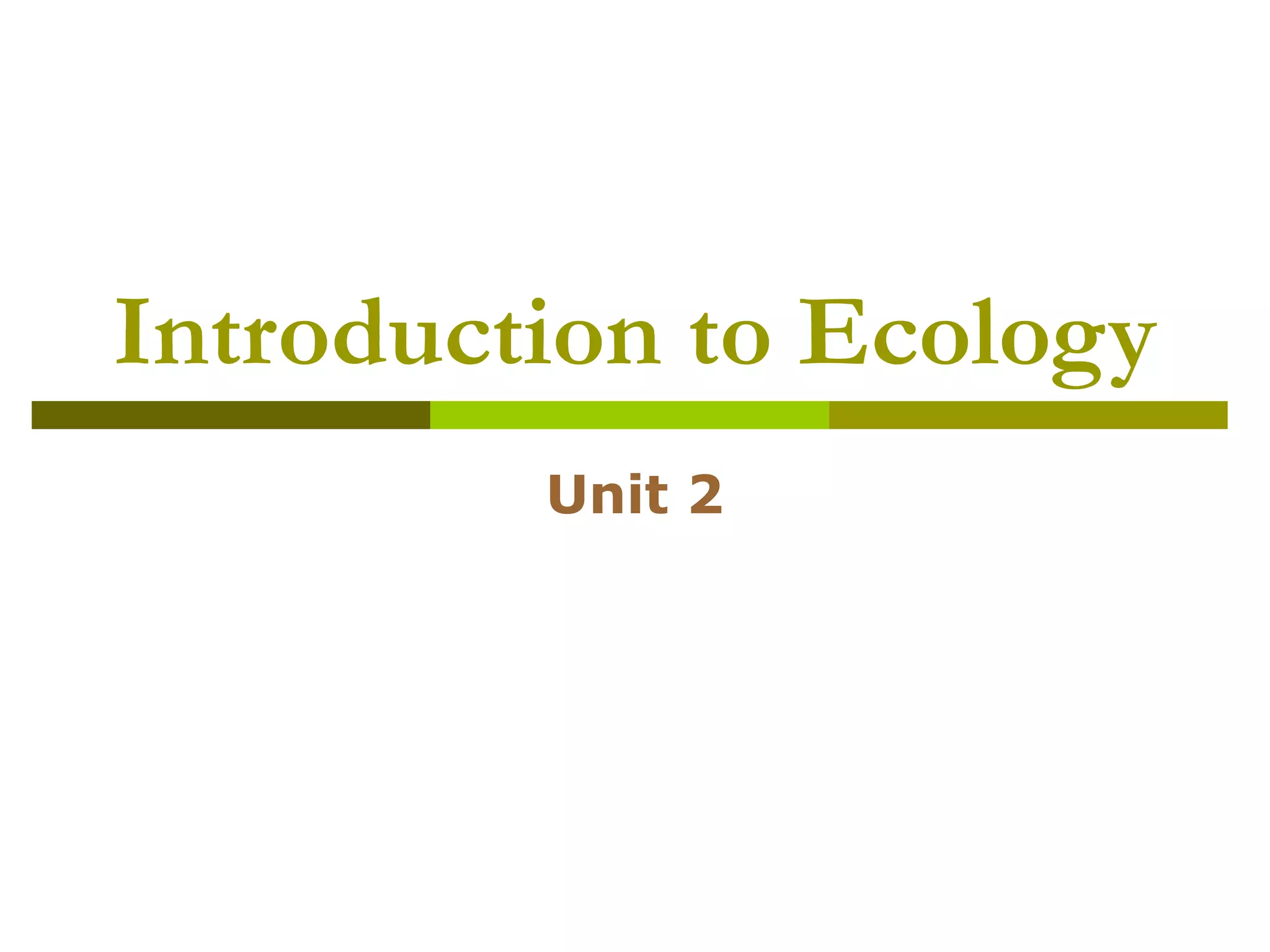 Introduction to ecology 2 | PPT