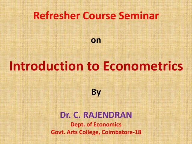 Introduction to Econometrics | PPTX | Physics | Science