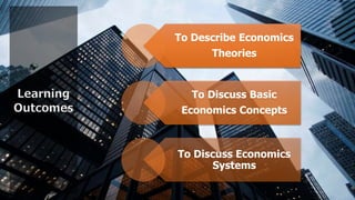 Introduction to Economics | PPTX | Business | Business and Finance