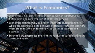 Introduction to Economics | PPTX | Business | Business and Finance
