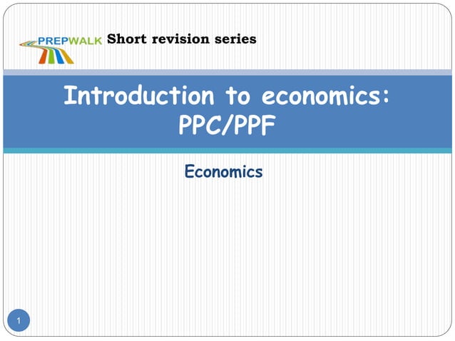Introeconomics ppc-ppf | PPTX | Economy | Business and Finance