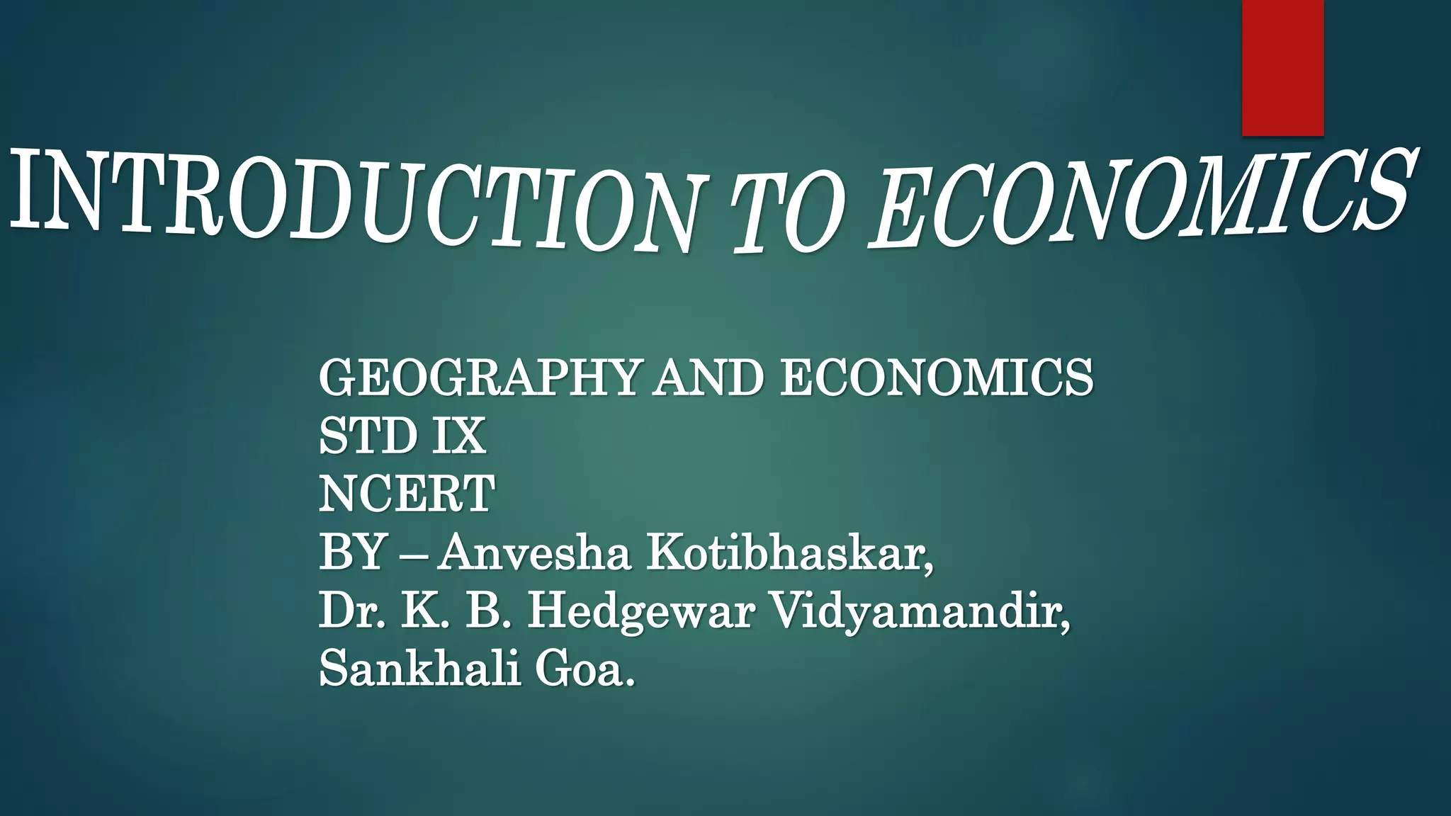 Introduction to Economics class IX | PDF