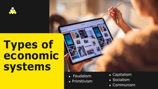 Introduction to Economics and Types of Economic Systems.pptx