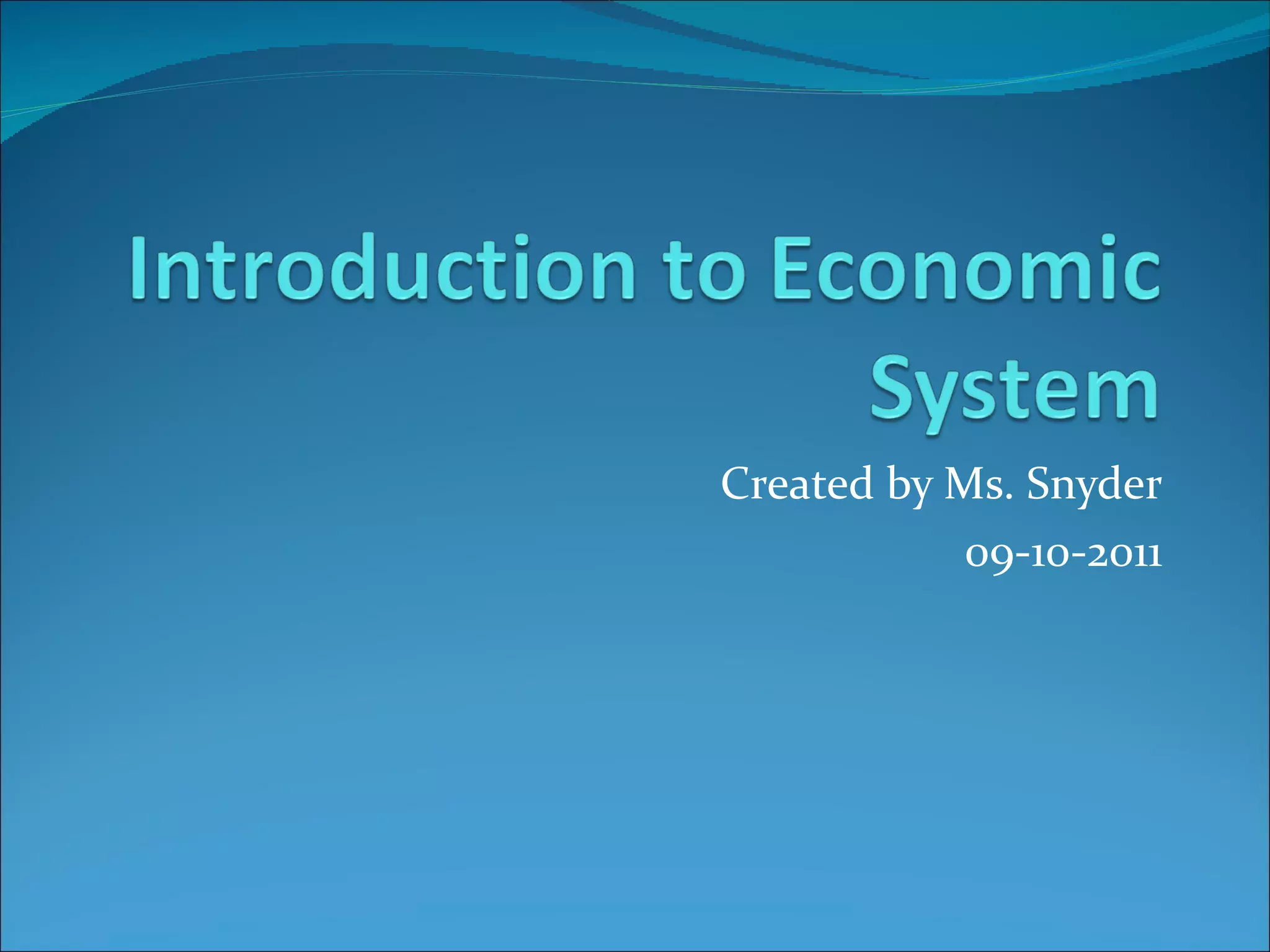 Introduction to economic system | PPT