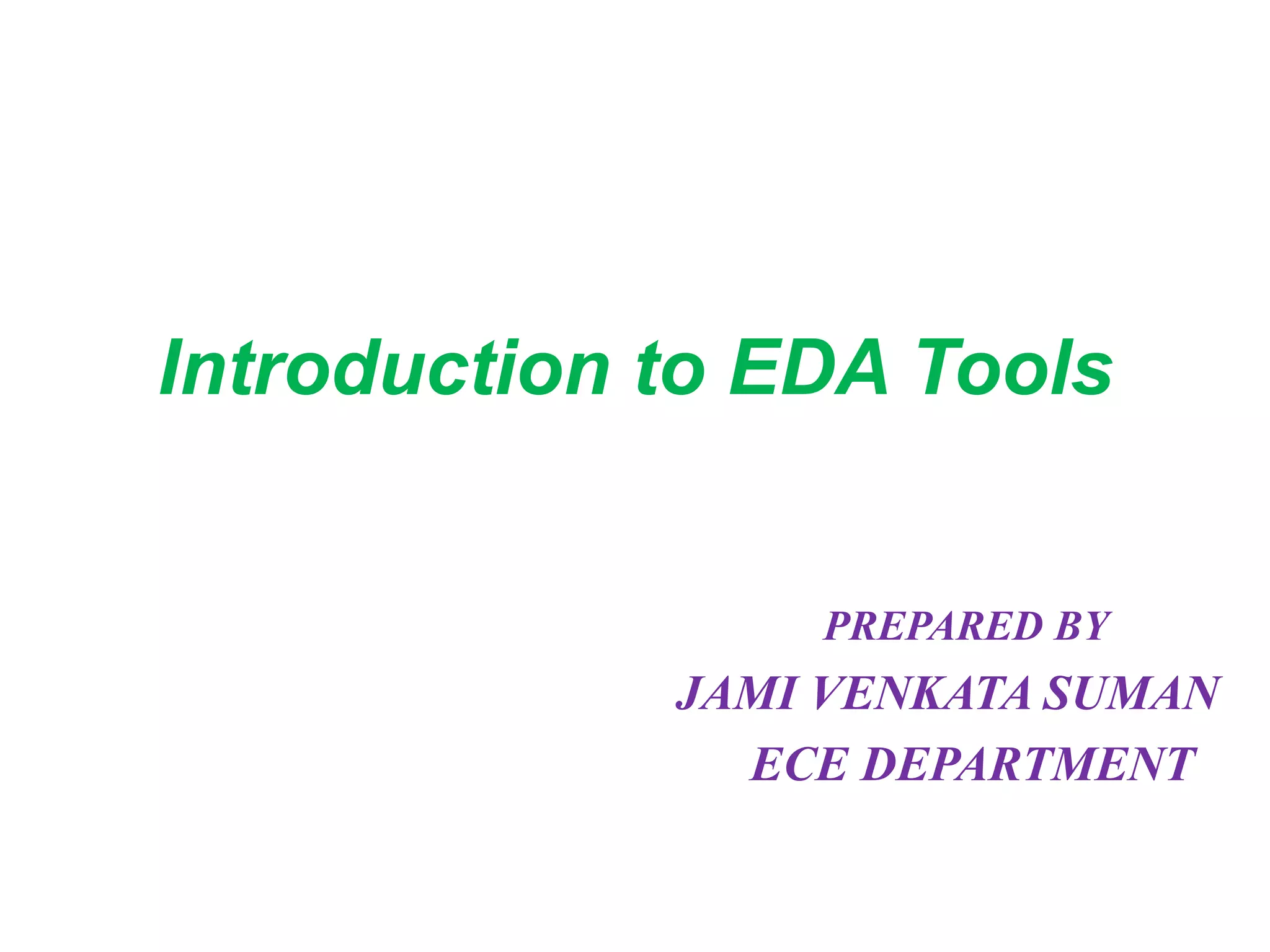 Introduction To Eda Tools Pptx Programming Languages Computing