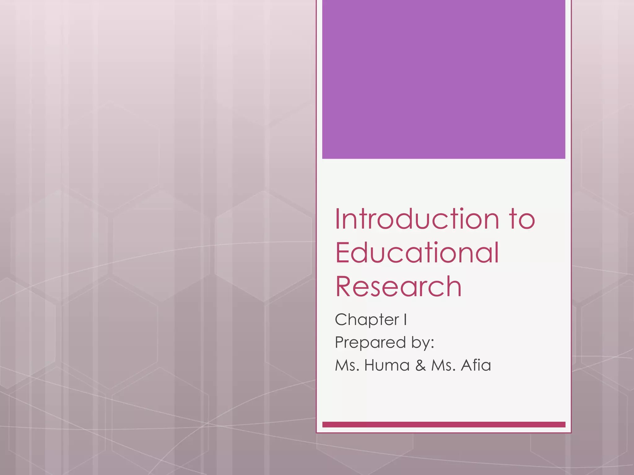 Introduction to educational research | PPTX