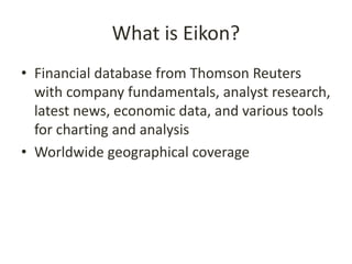 Introduction to Eikon | PPTX