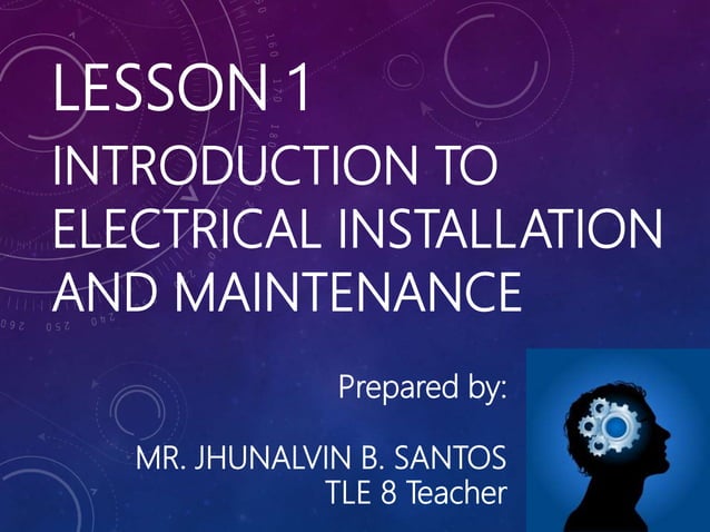 Introduction to Electrical Installation and Maintenance | PPTX