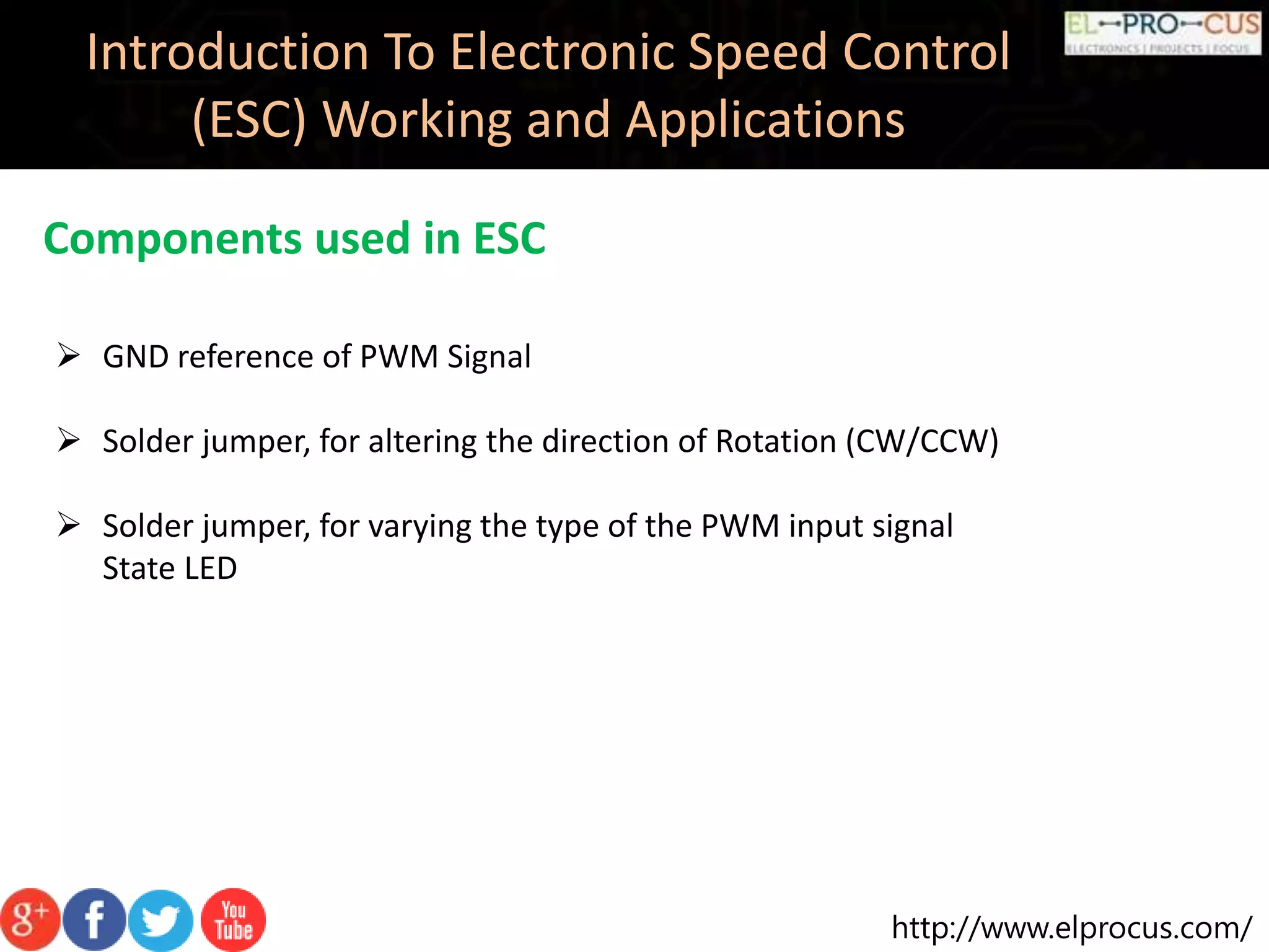 Electronic Speed Control (ESC) Circuits, Working And Applications | PPTX