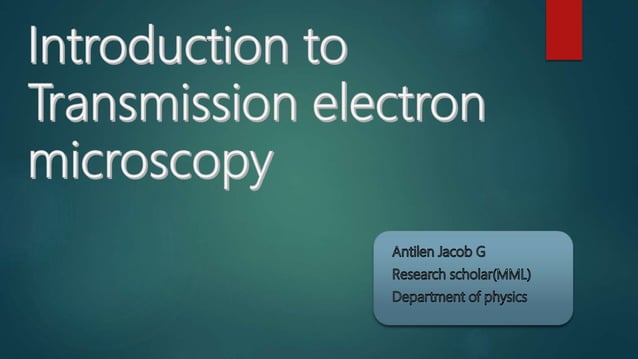 Introduction to electron microscope | PPTX | Chemistry | Science